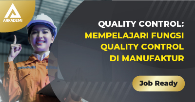 Quality Control: Mempelajari Fungsi Quality Control di Manufaktur