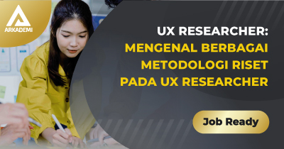 UX Researcher: Mengenal Berbagai Metodologi Riset pada UX Researcher