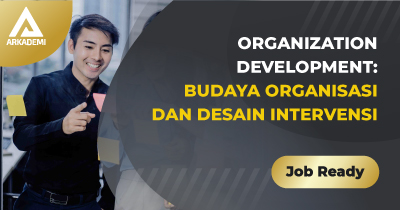 Organization Development: Budaya Organisasi dan Desain Intervensi